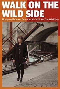 Walk on the Wild Side (2016) | Rotten Tomatoes
