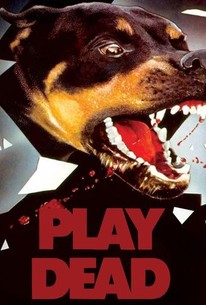 Play Dead | Rotten Tomatoes