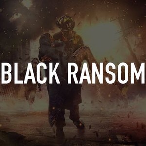 Black Ransom - Rotten Tomatoes
