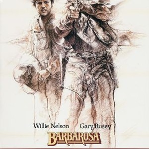 Barbarosa - Rotten Tomatoes