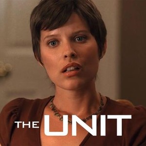 The Unit: Season 2, Episode 7 - Rotten Tomatoes