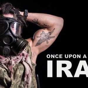 Once Upon a Time in Iraq - Rotten Tomatoes