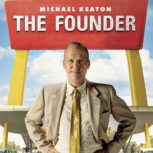 The Founder - Rotten Tomatoes