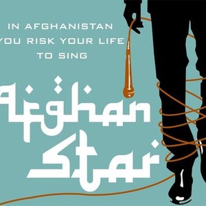 Afghan Star - Rotten Tomatoes