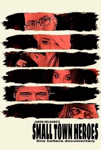 Small Town Heroes - Movie Reviews - Rotten Tomatoes