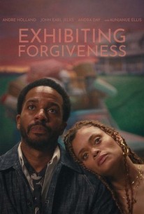 Exhibiting Forgiveness | Rotten Tomatoes