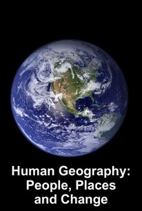 Human Geography: People, Places and Change | Rotten Tomatoes