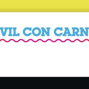Evil con Carne - Rotten Tomatoes