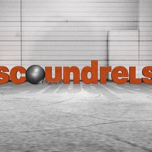 Scoundrels - Rotten Tomatoes