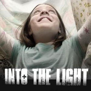 Into the Light - Rotten Tomatoes