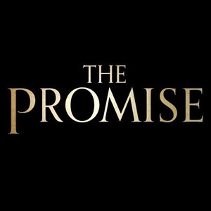 The Promise - Rotten Tomatoes