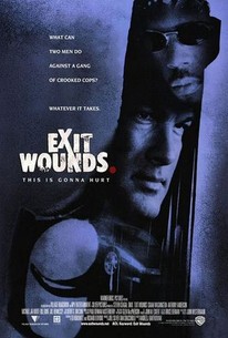 Exit Wounds | Rotten Tomatoes