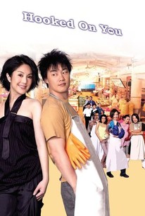Hooked on You | Rotten Tomatoes
