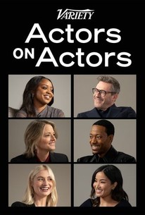 Variety Studio: Actors on Actors: Season 20 | Rotten Tomatoes