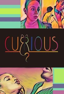 Curious? | Rotten Tomatoes