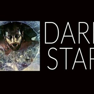 Dark Star - Rotten Tomatoes