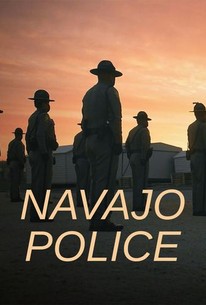 Navajo Police | Rotten Tomatoes