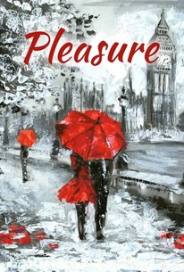 Pleasure | Rotten Tomatoes