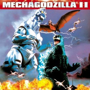 Godzilla vs. Mechagodzilla II - Rotten Tomatoes