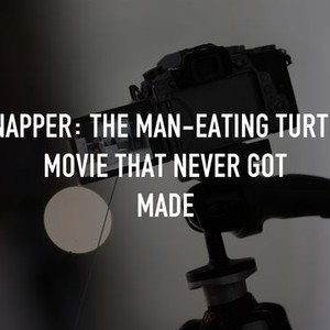 Snapper: The Man-Eating Turtle Movie That Never Got Made - Rotten Tomatoes