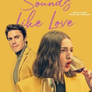 Sounds Like Love - Rotten Tomatoes