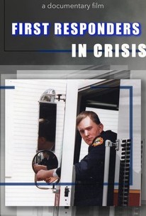 First Responders In Crisis | Rotten Tomatoes