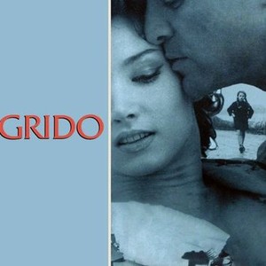 Il Grido - Rotten Tomatoes