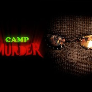 Camp Murder - Rotten Tomatoes