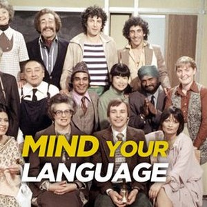 Mind Your Language - Rotten Tomatoes