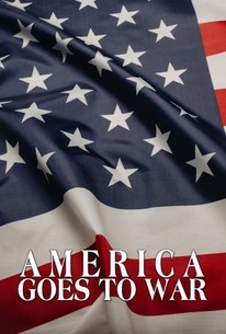 America Goes to War - Rotten Tomatoes