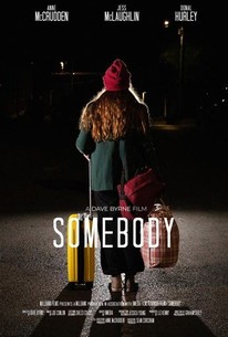 Somebody | Rotten Tomatoes