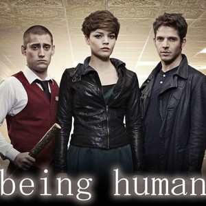 Being Human - Rotten Tomatoes