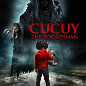 Cucuy: The Boogeyman - Rotten Tomatoes