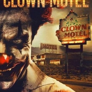 Clown Motel - Rotten Tomatoes