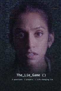 The Lie Game | Rotten Tomatoes
