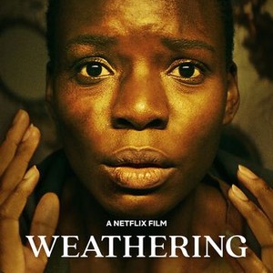 Weathering - Rotten Tomatoes