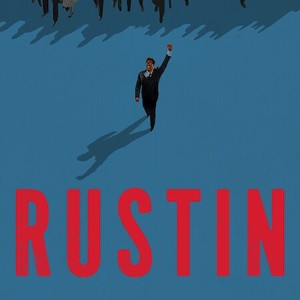 Rustin - Rotten Tomatoes