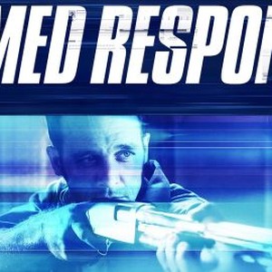 Armed Response - Rotten Tomatoes