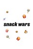 Snack Wars | Rotten Tomatoes