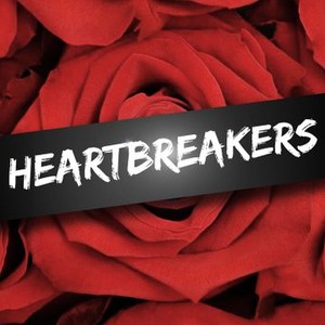 Heartbreakers - Rotten Tomatoes