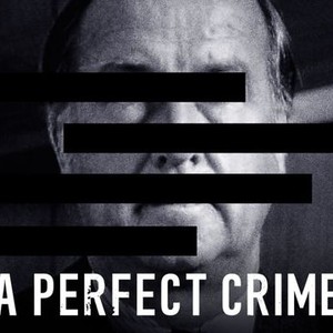 A Perfect Crime - Rotten Tomatoes