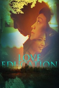 Love Education | Rotten Tomatoes