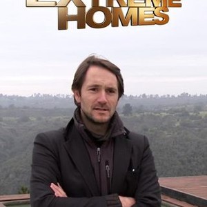 Extreme Homes - Rotten Tomatoes