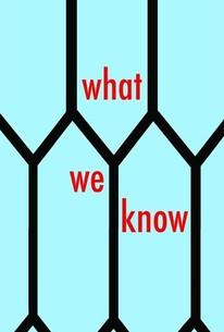 What We Know | Rotten Tomatoes