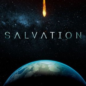 Salvation: Season 1 - Rotten Tomatoes