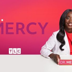 Dr. Mercy - Rotten Tomatoes