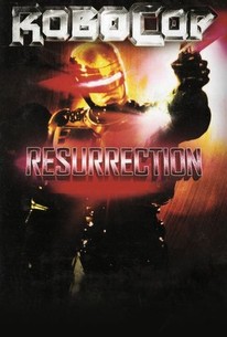 Robocop: Resurrection | Rotten Tomatoes