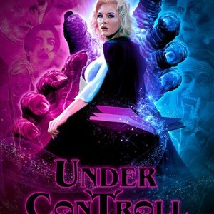 Under ConTROLL - Rotten Tomatoes
