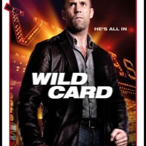 Wild Card - Rotten Tomatoes