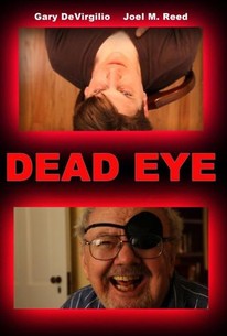 Dead Eye - Rotten Tomatoes